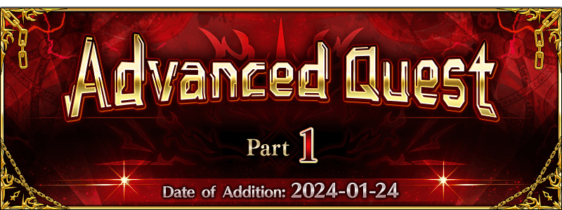 Advanced Quests | Fate Grand Order Wiki - GamePress